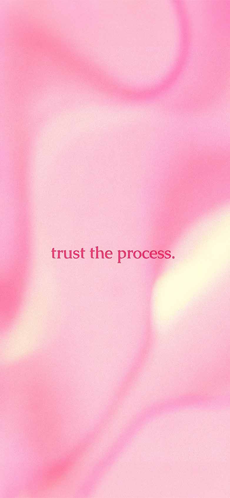 Pink Aesthetic Trust The Process Wallpapers - Pinky Wallpapers HD