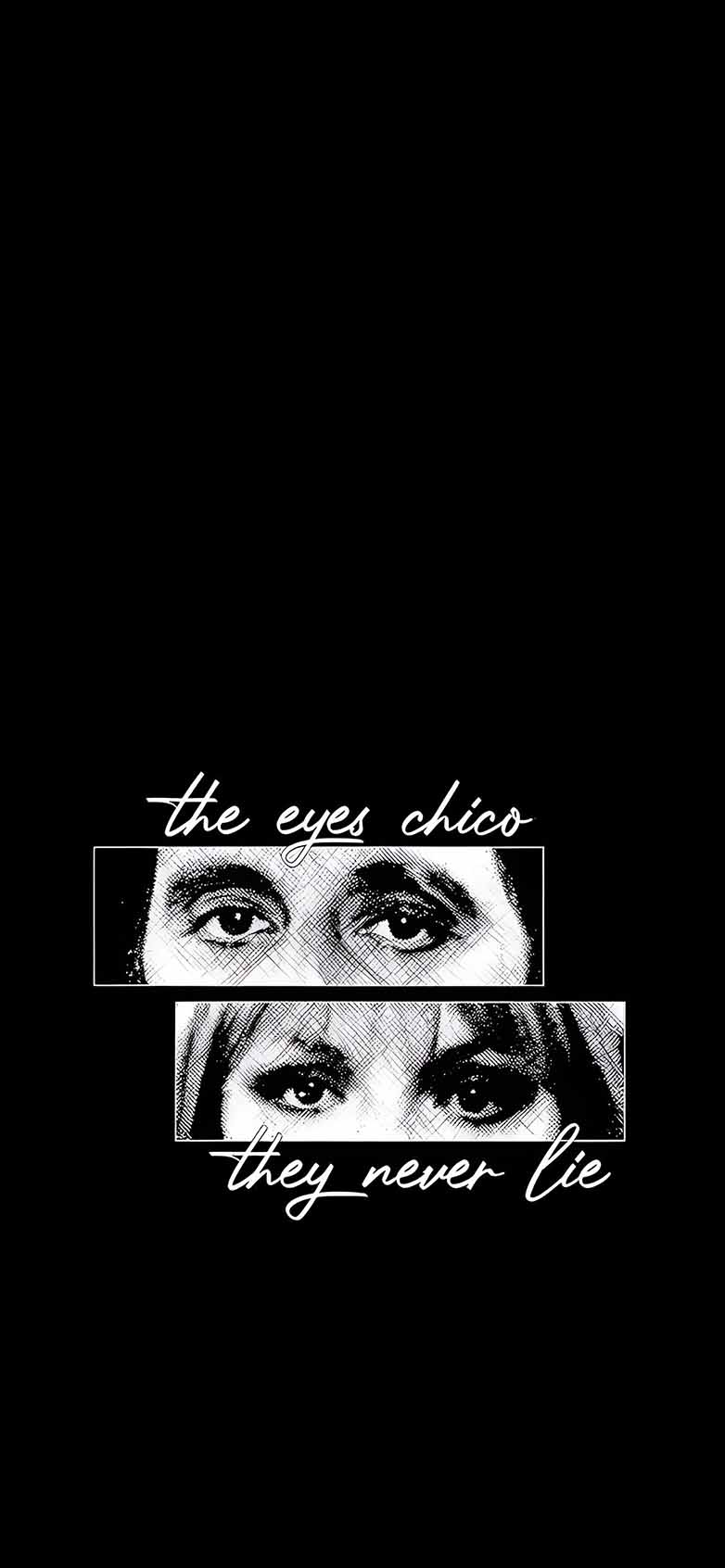 Scarface The Eyes Chico They Never Lie Quote Wallpapers iPhone